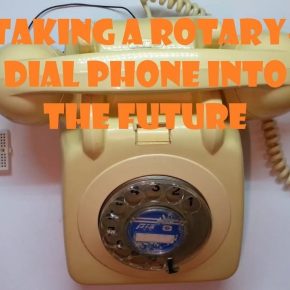 Taking a Rotary-Dial Phone Into the Future - Open Electronics - Open ...